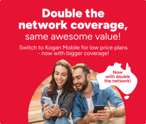 Doubled Network Coverage | Kogan Mobile